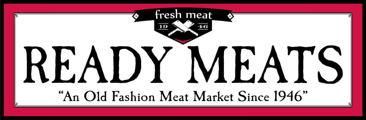 Ready Meats Inc. – Friendly Neighborhood Meat Market – NE Minneapolis